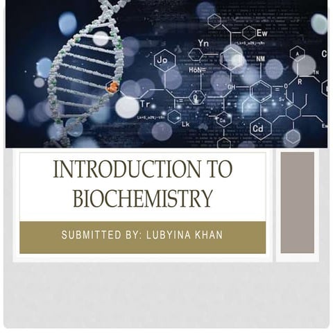 INTRODUCTION OF BIOCHEMISTRY SLIDES.pptx