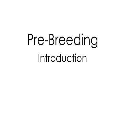 Pre breeding procedures and methods introgression | PDF