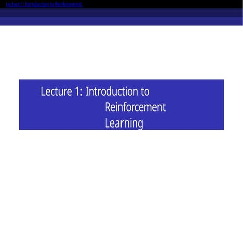 intro_rl This document provides an overview of reinforcement learning ...