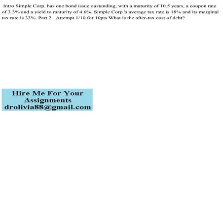 Intro Simple Corp. has one bond issue oustanding, with a maturity of .pdf