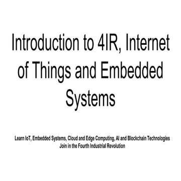 Intro to 4IR, IoT, and Embedded Systems.pptx
