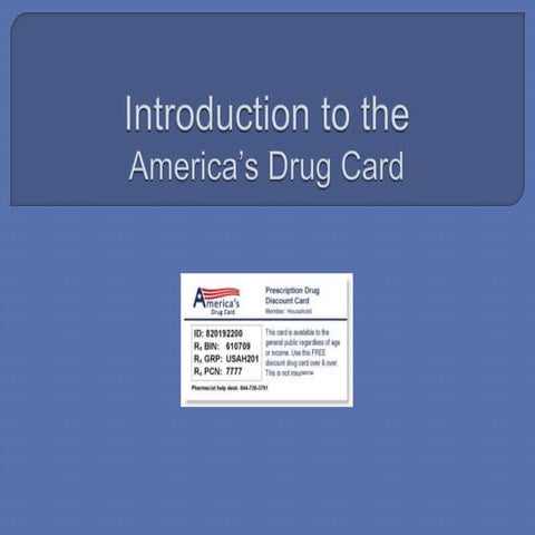 Introduction To America's Drug Card | PPTX