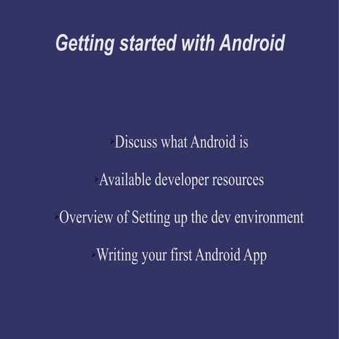 Getting Started with Android | PPT | Operating Systems | Computer Software and Applications