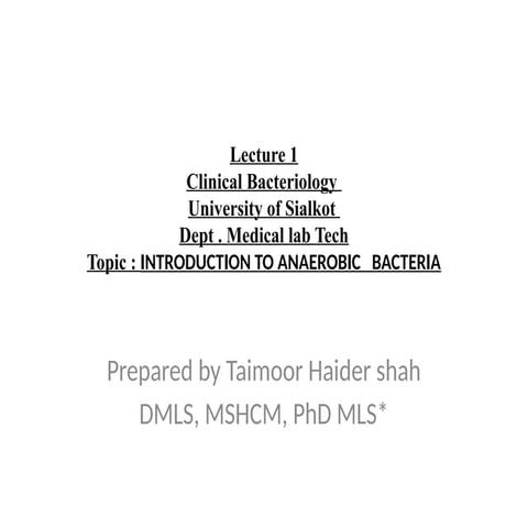 Introduction to anaerobic bacteria clinical bacteriology | PPTX