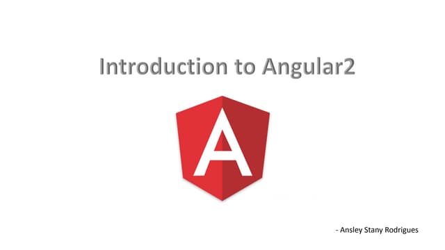 Introduction to angular | Concepts and Environment setup | PPT Introduction to angular | Concepts and Environment setup | PPT
