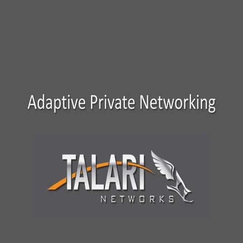 Introduction to Adaptive Private Networking | PPTX