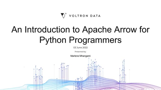 An Introduction To Apache Arrow For Python Programmerspptx