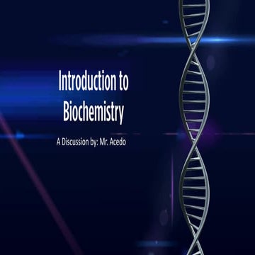Intro to Biochemistry. All about the basic biology | PDF