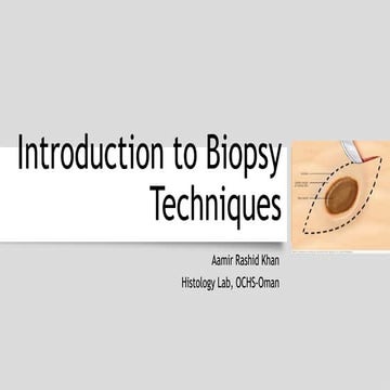 Intro to Biopsy Techniques WK 2 TH.pptx