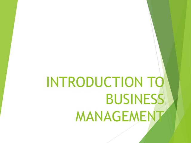 INTRODUCTION TO BUSINESS MANAGEMENT | PPT