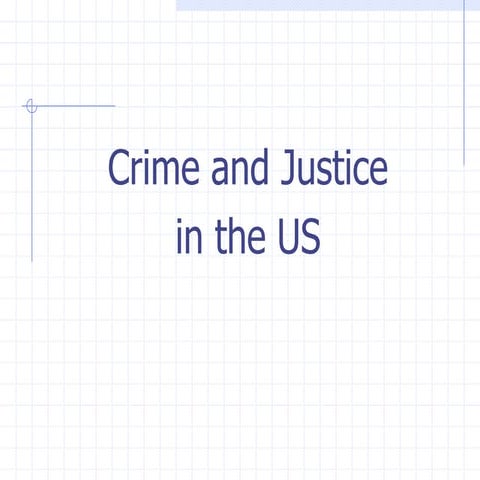 Introduction to the U.S. Criminal Justice System | PPT