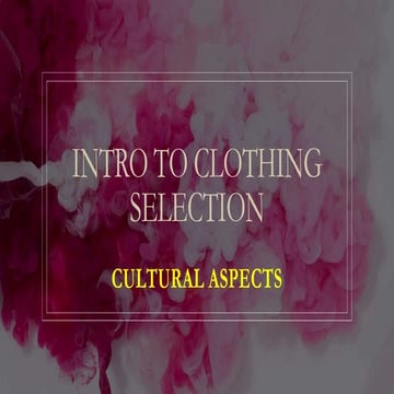 Intro to clothing selection.pptx
