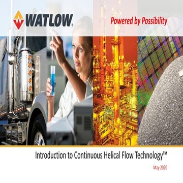 Introduction to Continuous Helical Flow Technology - Watlow | PPTX ...
