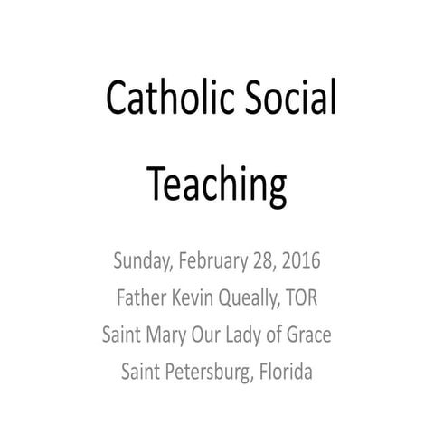 Introduction to Catholic Social Teaching - Session 2 | PPT