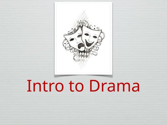 Introduction to drama | PPT