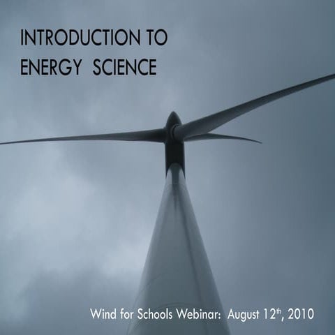 Intro to differenrent Energy Sources.ppt