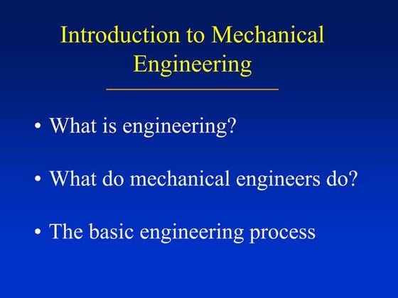Introduction to mechanical engineering | PPTX | Mechanical and ...