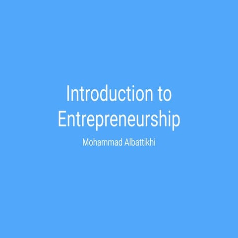 Intro to entrepreneurship slide share | PPT