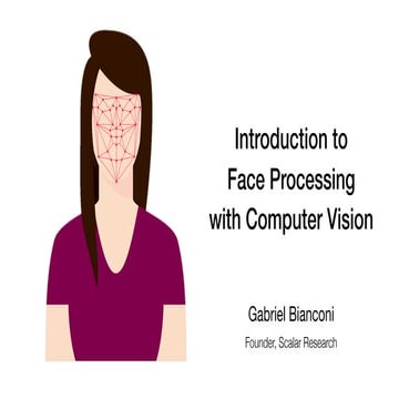 Introduction to Face Processing with Computer Vision | PDF