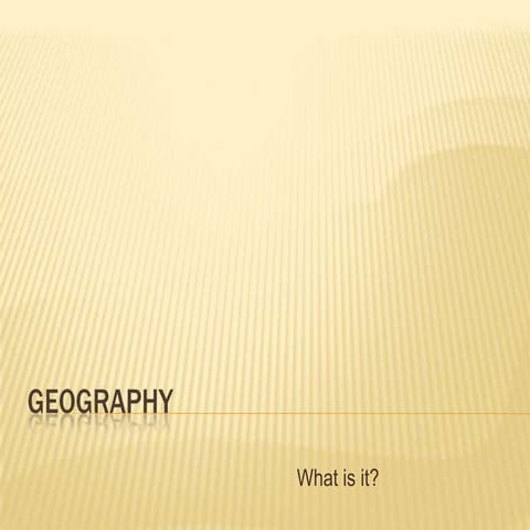 Intro to geography | PPTX
