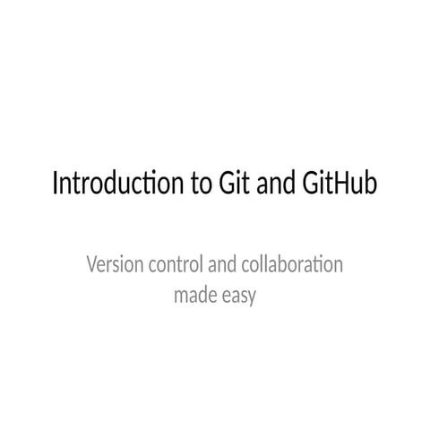 Intro_to_Git_and_GitHub how to use github and become a better developer.pptx
