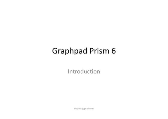 Basics of Graphpad prism | PPT | Graphics Software | Computer Software ...
