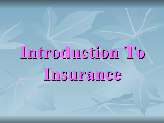 Introduction about insurance | PPTX