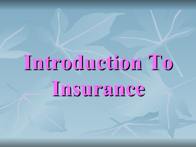 Introduction about insurance | PPTX