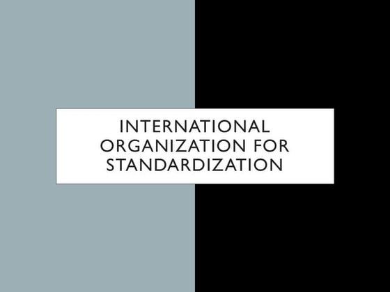 Iso (International organization for standardization) | PPTX