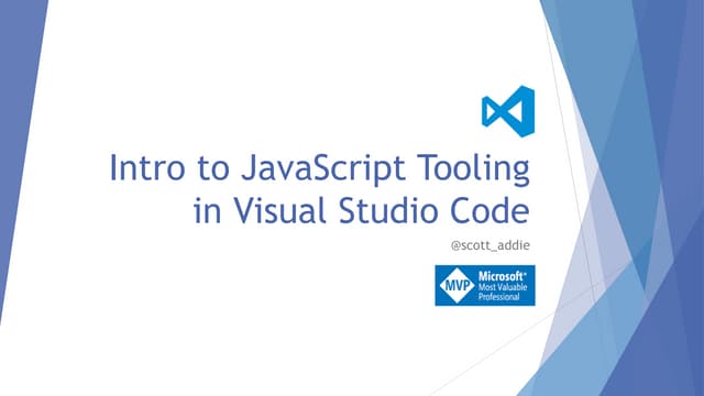 Intro To Javascript Tooling In Visual Studio Code | Pptx