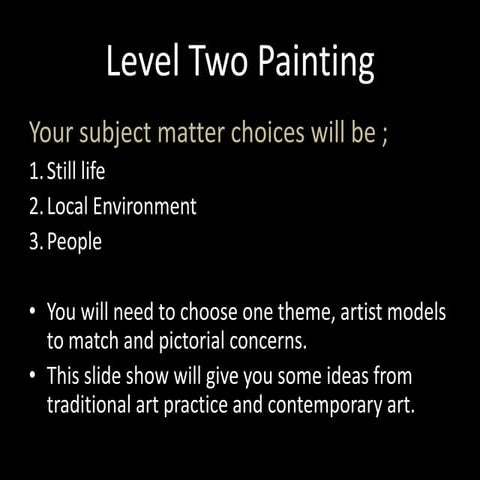 Intro to level 2 painting | PPTX