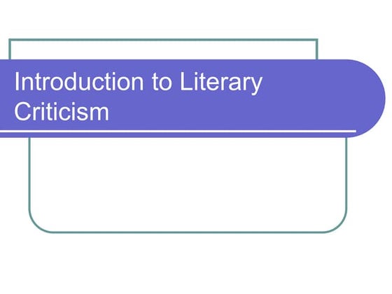 Literary Criticism | PPT