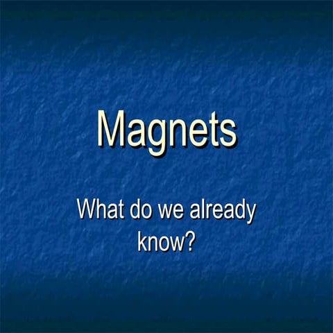 Intro to magnets | PPT