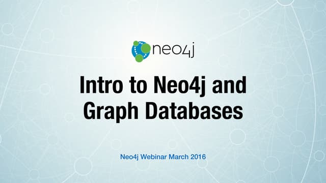 Intro to Neo4j and Graph Databases | PPT Intro to Neo4j and Graph Databases | PPT