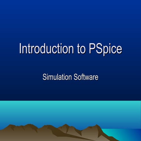 Intro to p-spice | PPT