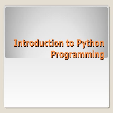 Introduction to Python | PPT
