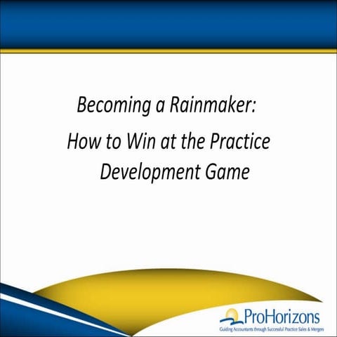 Introduction To Becoming a Rainmaker | PPT