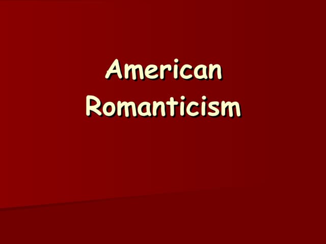 American Literature: Romanticism | PPTX