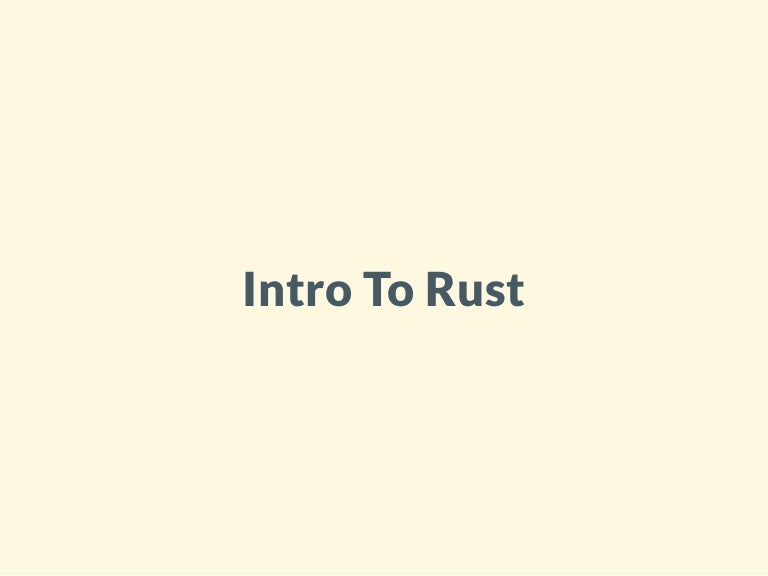 Rust programming language we want to - arrowkasl