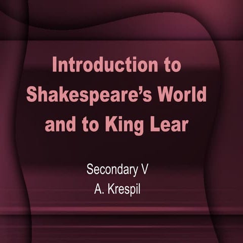 Shakespeare's World and King Lear | PPT