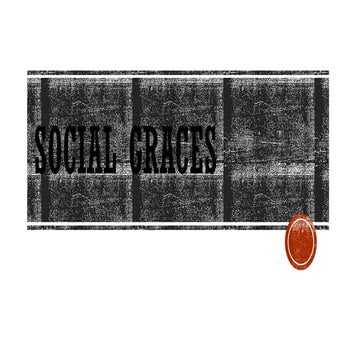 Intro to social Graces - Copy (1)....pptx
