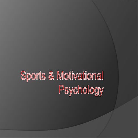Intro to sports psychology, motivation, & goal setting | PPTX