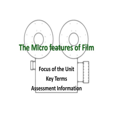 Intro to the micro features of film | PPTX