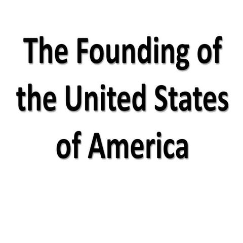 The Founding of the United States | PPTX | Crime & Harmful Acts to ...