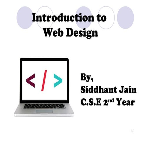 Introduction to Web Design By SiD | PPT