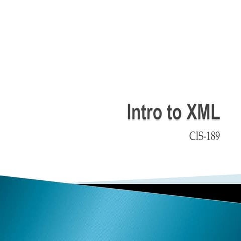 Intro to XML | PPT