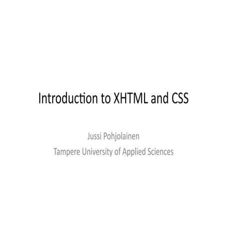 Introduction To Xml Xhtml And Css Ppt 