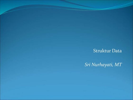 Materi : Struktur Data (1 Pengantar) | PPTX