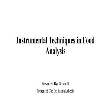 Instrumental Techniques in food analysis | PPTX