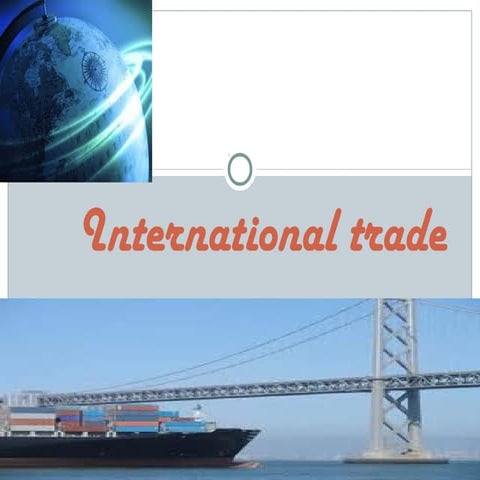 International trade I | PPT